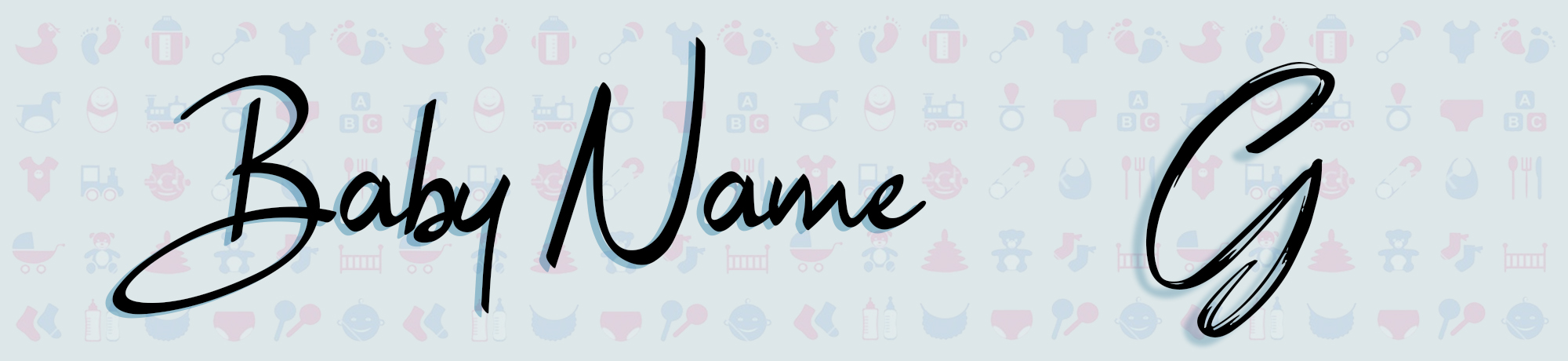 Baby Names Starting with "G" With Meanings · Dr Dad
